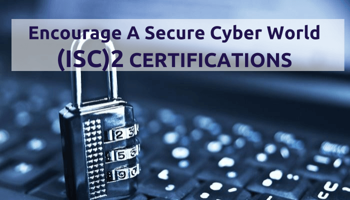 (ISC)2 Certifications Are The Talk Of The Town | EDUSUM